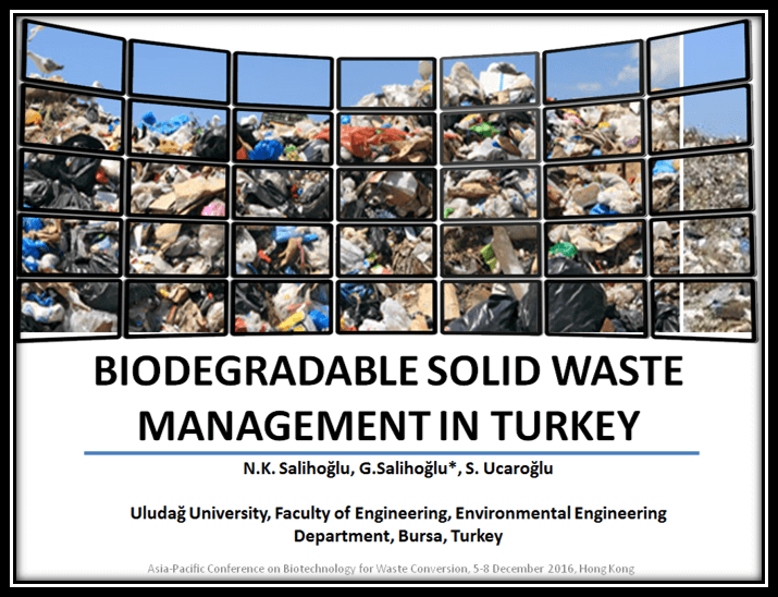 Biodegradable Solid Waste Management In Turkey - Prof. Dr. Güray Çelik